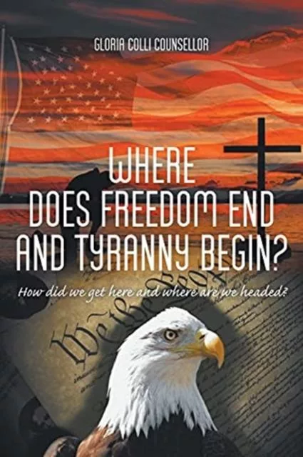 Where Does Freedom End and Tyr... | 9781636923055