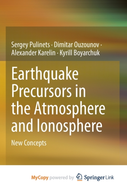 Earthquake Precursors in the Atmosphere and Ionosphere by Sergey Pulin ...