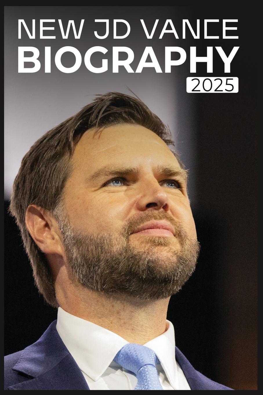 New JD Vance Biography 2025 JD... | 9798348456283