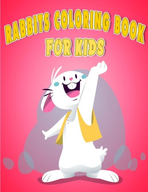 Rabbits Coloring Book for Kids... | 9798586461605